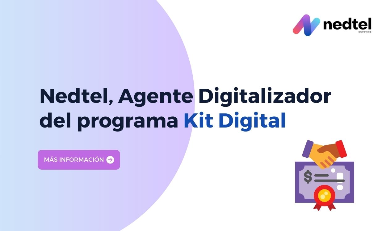 Kit Digital: Ayudas a la digitalización de empresas - Nedtel